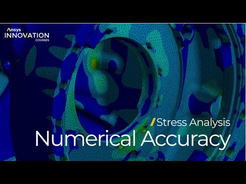 Obtaining Numerically Accurate Results for Stress Analysis Using Ansys ...