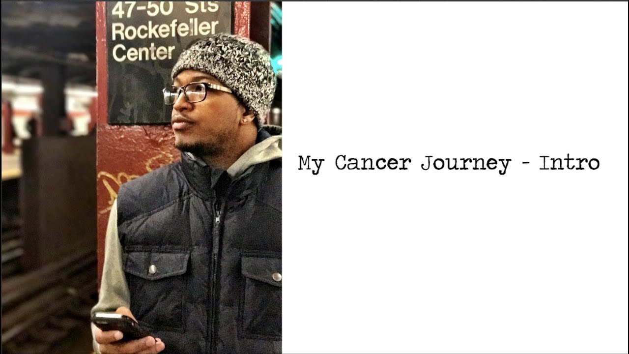 My Cancer Journey - Intro | Jordan Archie - YouTube