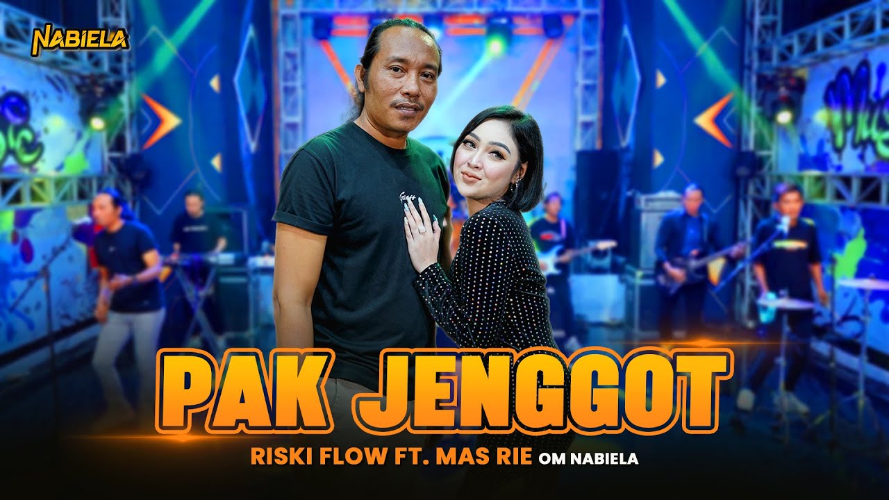 PAK JENGGOT - Riski Flow Ft. Mas Rie OM NABIELA ( LIVE MUSIC VIDEO ...