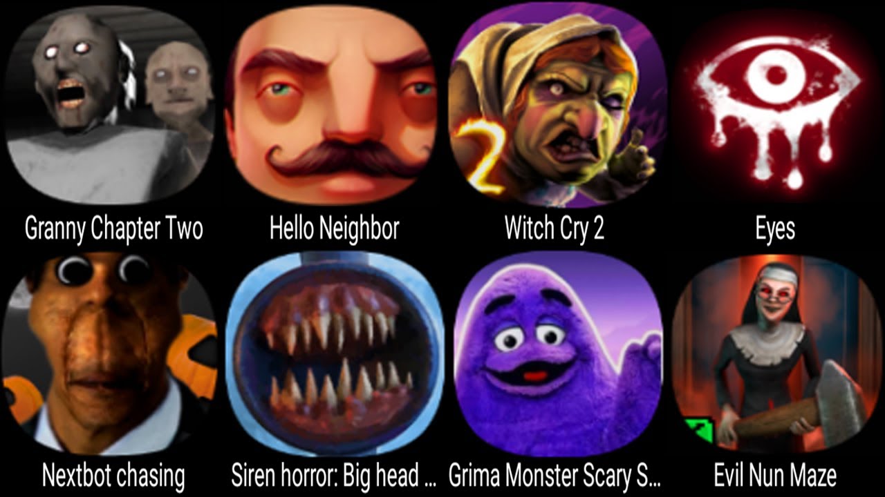 Granny Chapter Two, Hello Neighbor, Witch Cry 2, Eyes The Horror Game ...