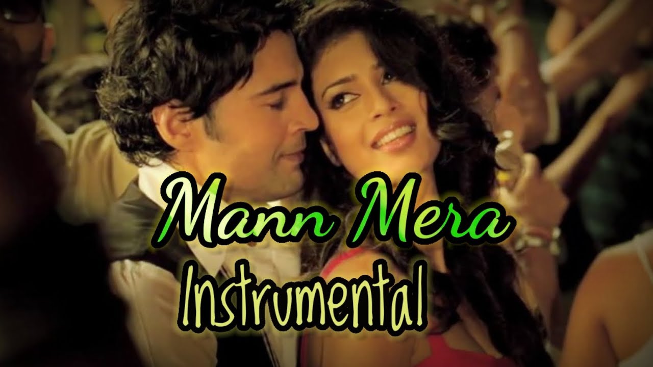 Mann Mera [INSTRUMENTAL] - Table No 21 | Gajendra Verma | Rajeev ...