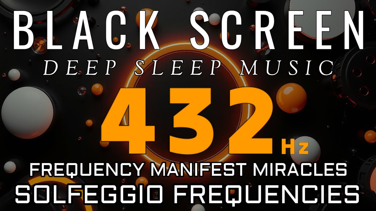 432 Hz - FREQUENCY MANIFEST MIRACLES, Abundance & Wealth - Deep Healing ...
