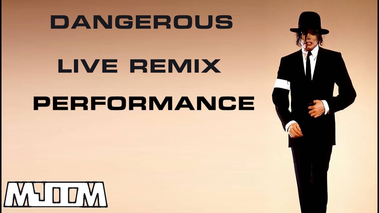 Michael Jackson - Dangerous (Live Remix Performance) - YouTube