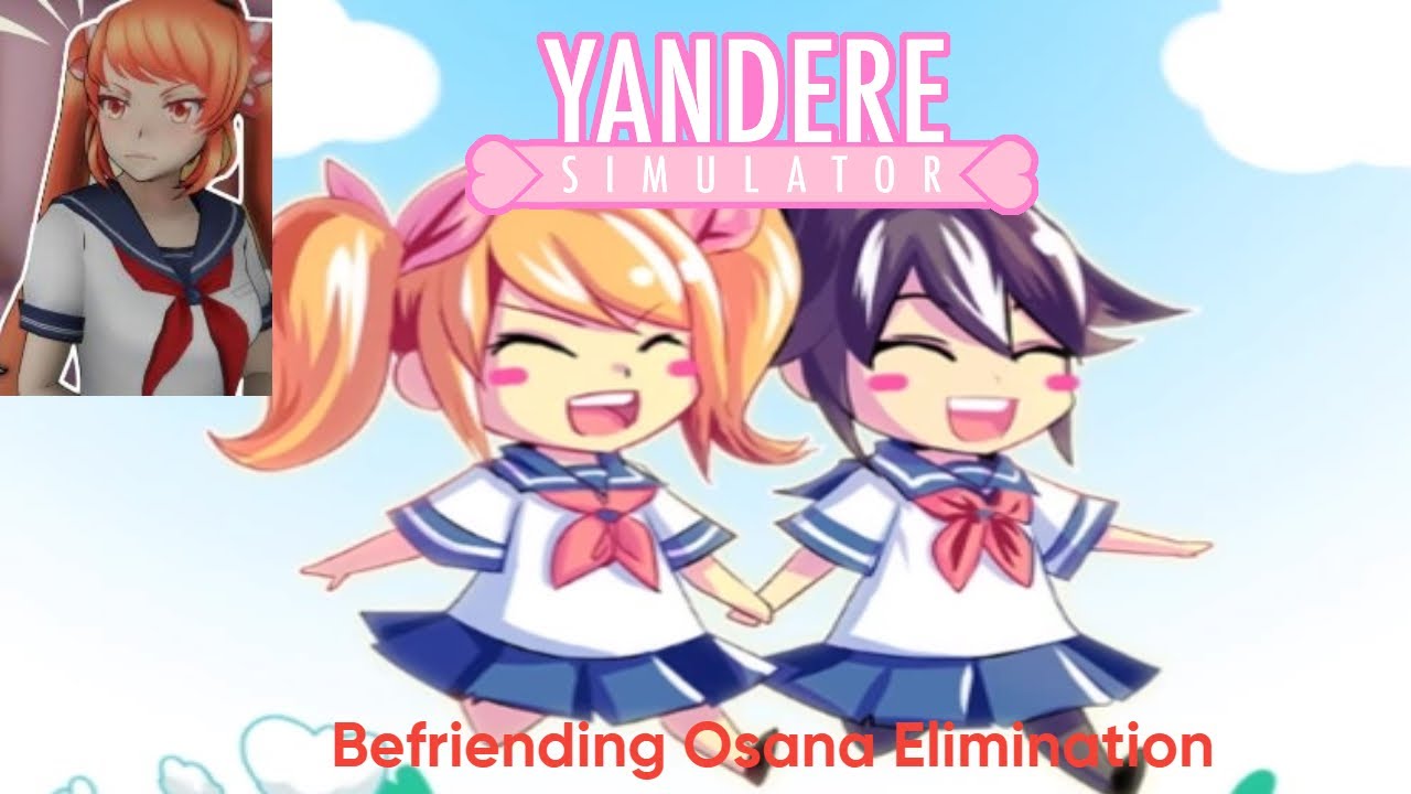 Eliminating Osana By The Befriend Option! Yandere Simulator - YouTube