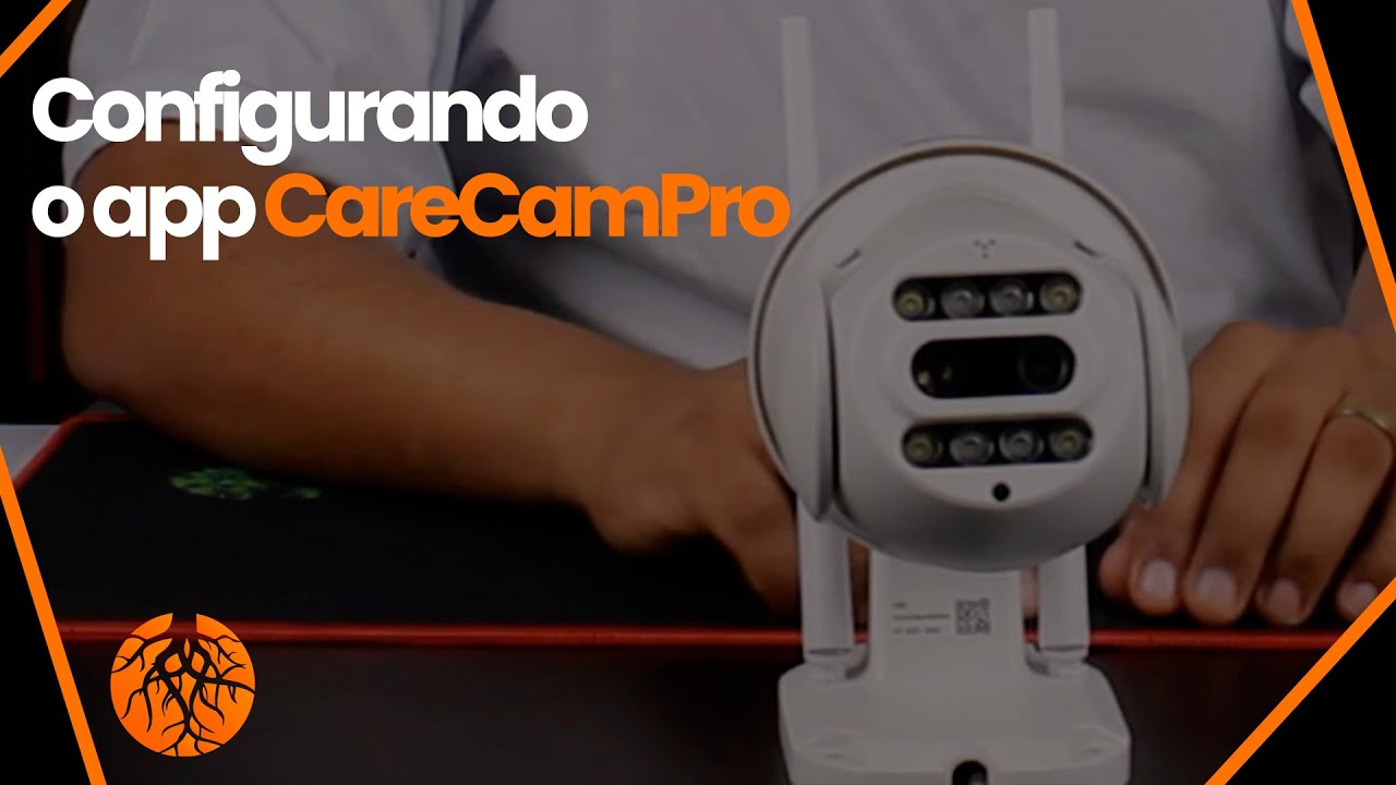 Como Configurar sua câmera pelo aplicativo CareCamPro - YouTube