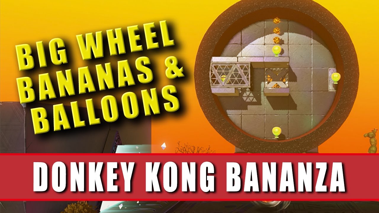 Donkey Kong Bananza Big Wheel Balloon Hunt Bananas and All Balloons ...