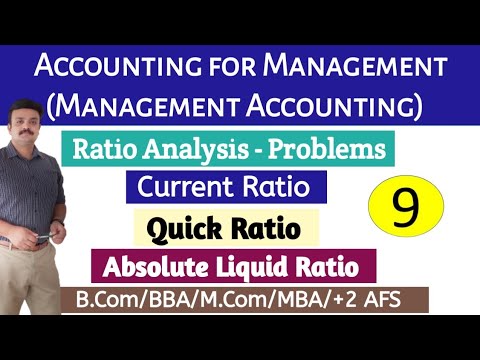 Ratio Analysis/Current Ratio/Liquid Ratio or Quick Ratio/Absolute ...