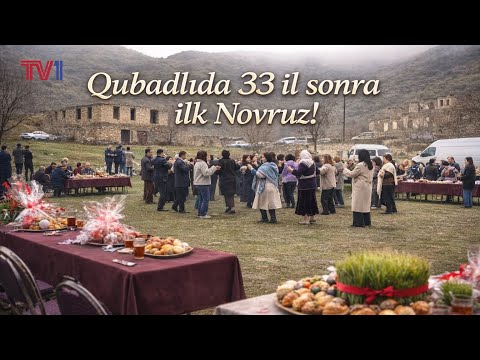 33 ildən sonra Qubadlıda Novruz
