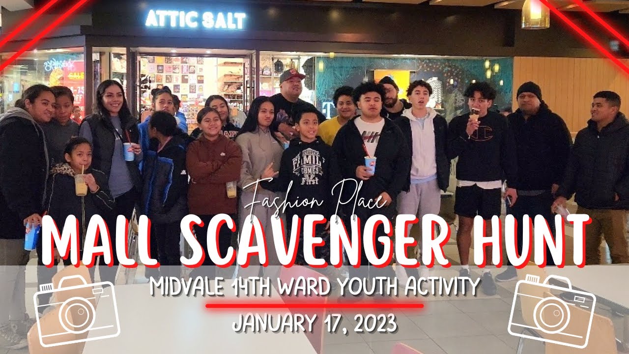 Midvale 14th Ward Youth Activity | Fashion Place Mall Scavenger Hunt ...