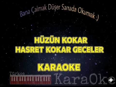 Hüzün Kokar Hasret Kokar Geceler Karaoke (Lapsekeli Tayfur-Kibariye-Müslüm Gürses) Arabesk Karaoke