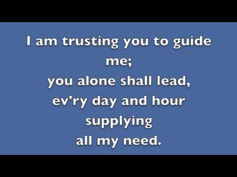I Am Trusting You Lord Jesus - YouTube