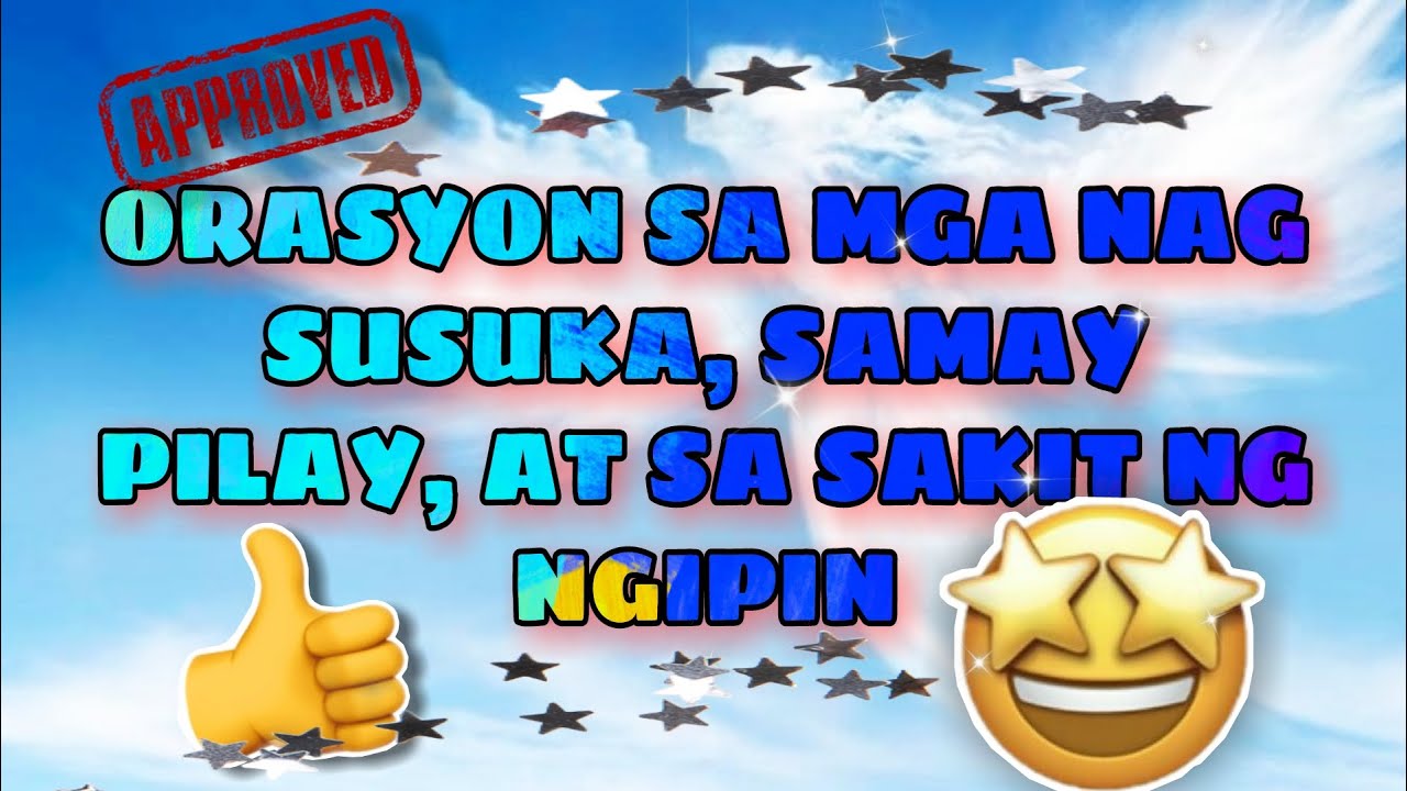 ORASYON/SA NAGSUSUKA/SA PAGHIHILOT/SA SAKIT NG NGIPIN - #39 - YouTube