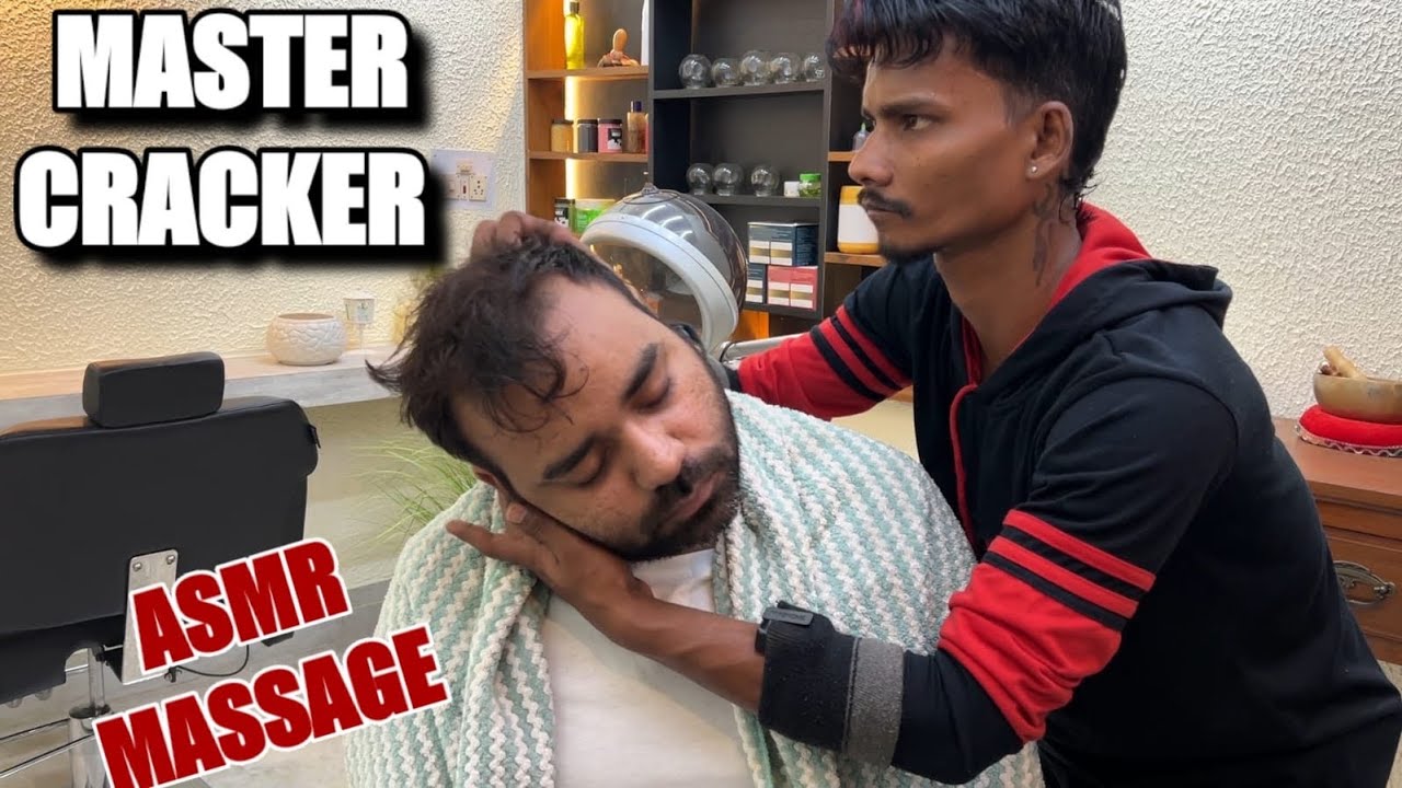 Master Cracker Giving Head Massage With Neck Cracking | ASMR | # ...