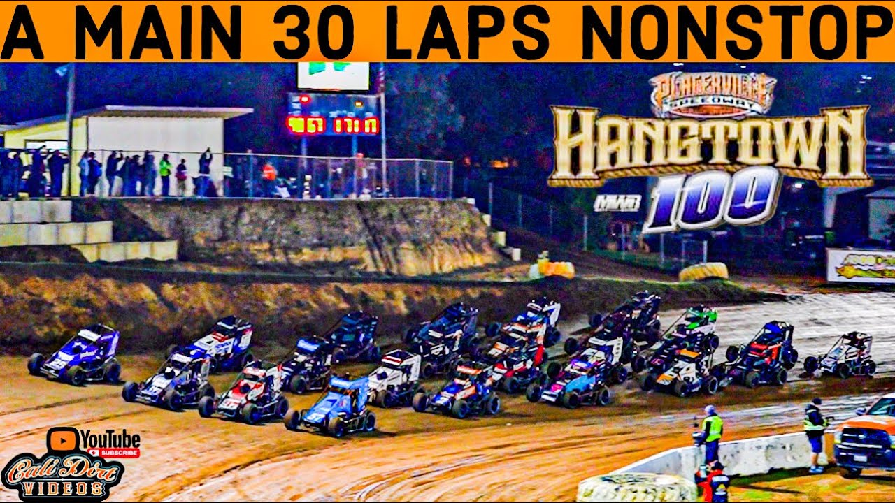 Hangtown 100 Night 1 A Main 30 Laps Nonstop Placerville Speedway - YouTube
