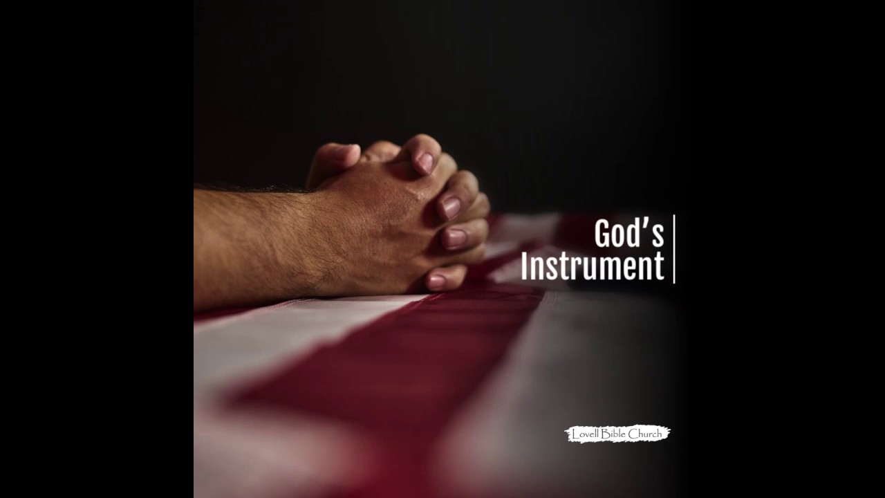 God's Instrument - YouTube
