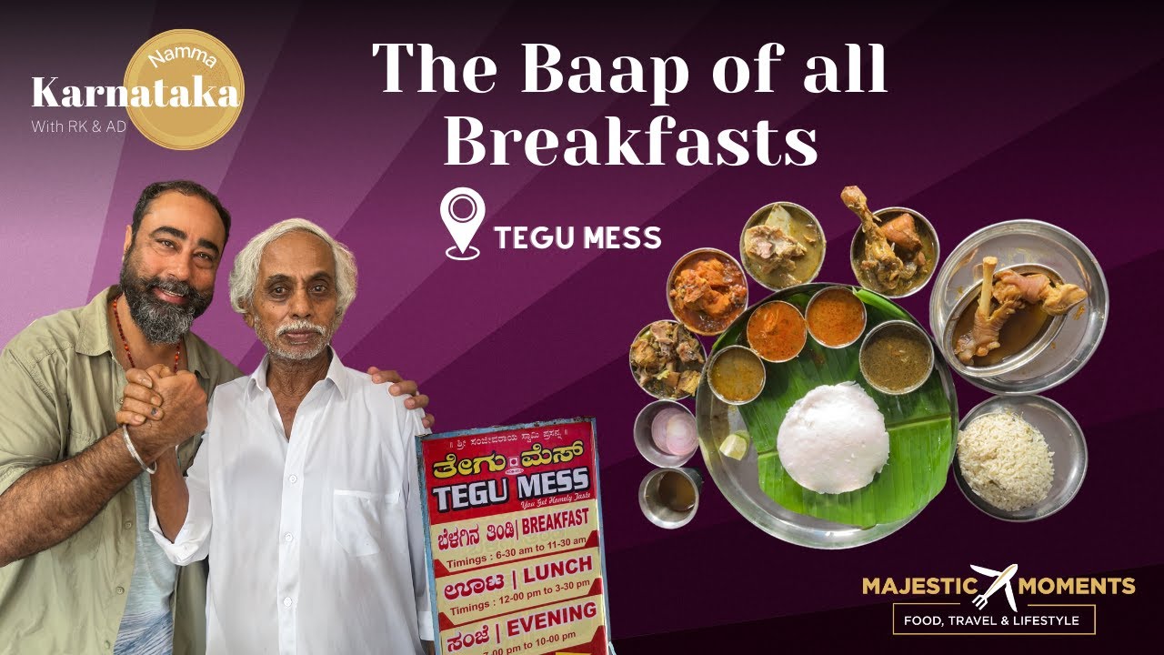 Tegu Mess -The Baap of All Breakfasts | Mysuru Tales with RK and AD ...