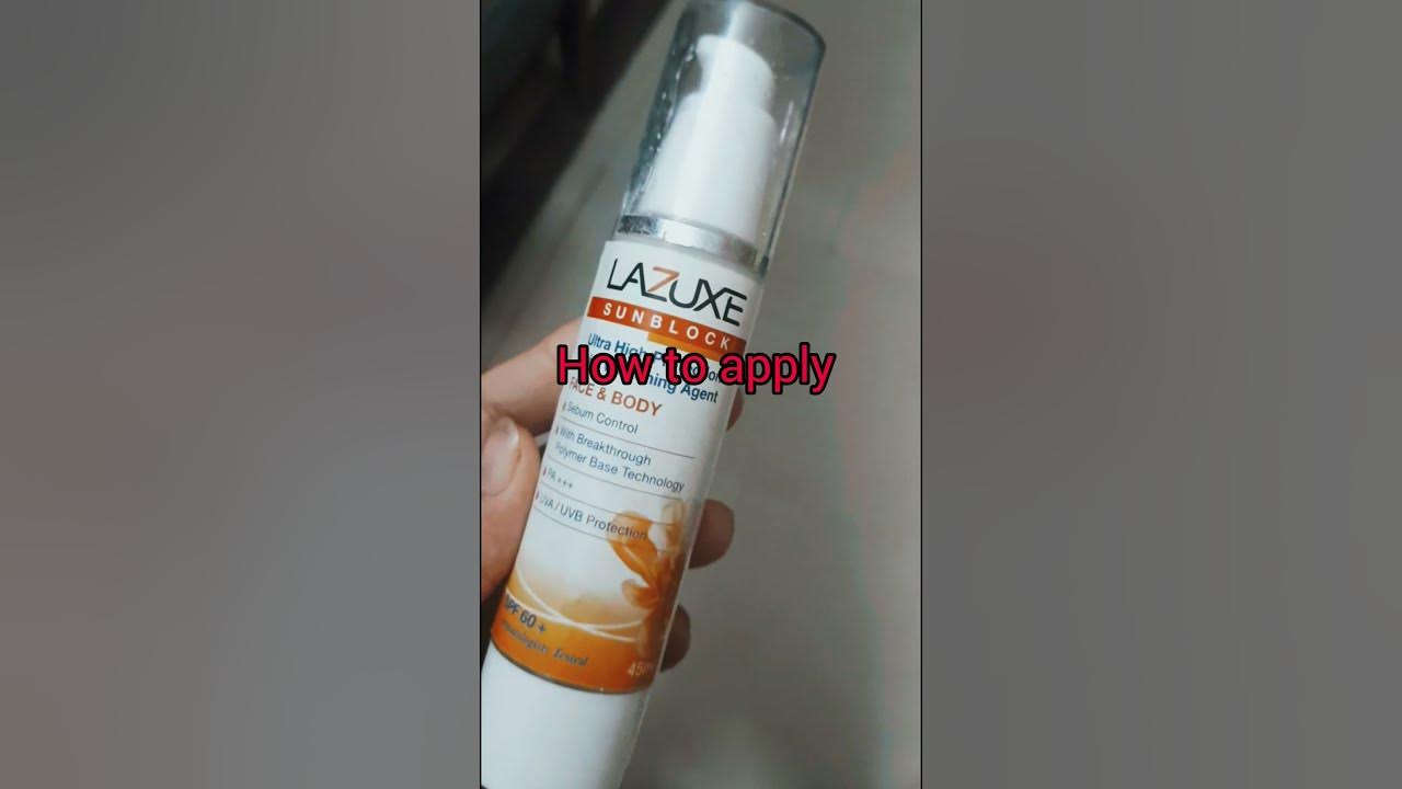 Lazuxe Sunblock ☀️🏖 Best Sunblock For Summers Shorts Viral Youtube