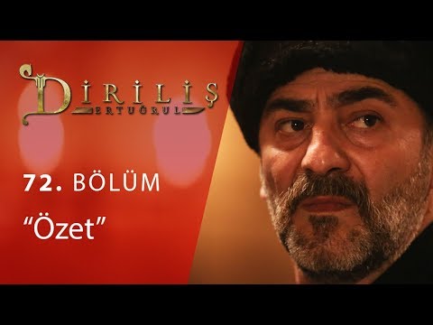 Diriliş Ertuğrul 72. Bölüm Özet