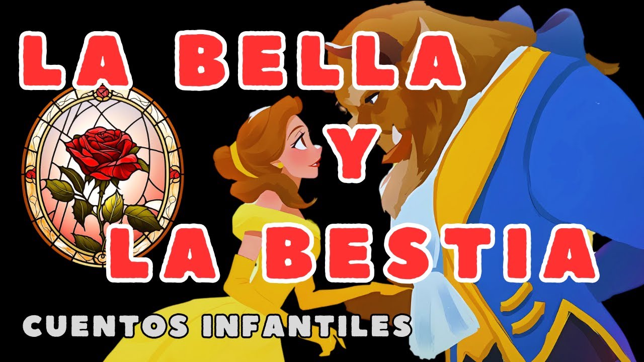 La Bella y la Bestia - Cuentos Clásicos para Niños - Videos infantiles ...