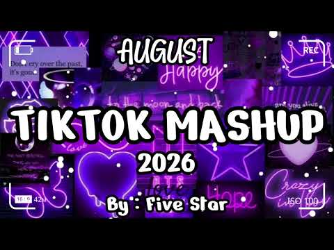 TikTok Mashup August ✨2026 ✨ (Not Clean)