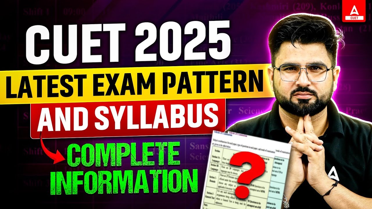 CUET NEW SYLLABUS and EXAM PATTERN 2025 📚 Complete Information - YouTube