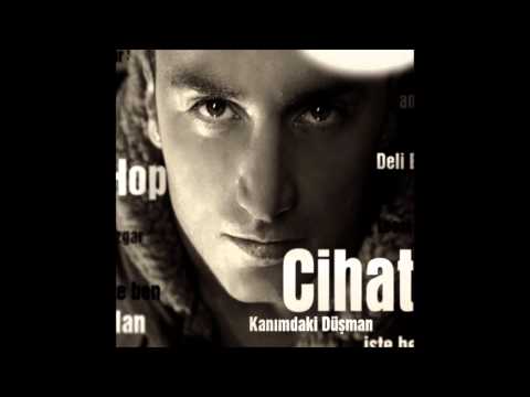 CIHAT-KANIMDAKI DÜSMAN (Kanimdaki Düsman)