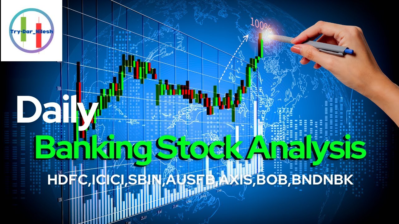 Daily Banking Stock Analysis !! BankNifty Component !! Self Learning ...