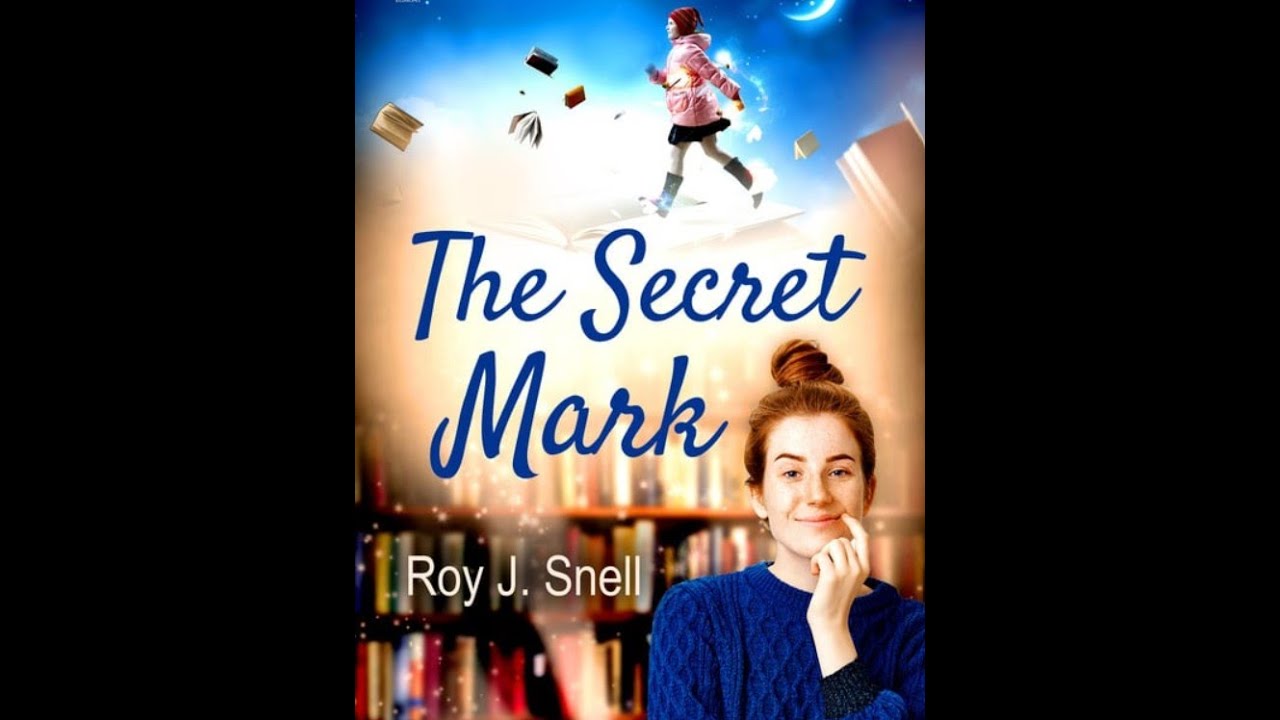 The Secret Mark by Roy J. Snell - Audiobook - YouTube
