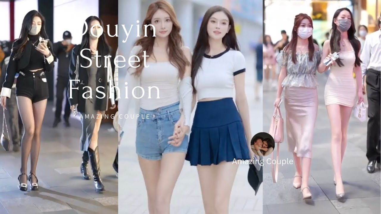 Douyin Street Fashion Ep 75 - YouTube