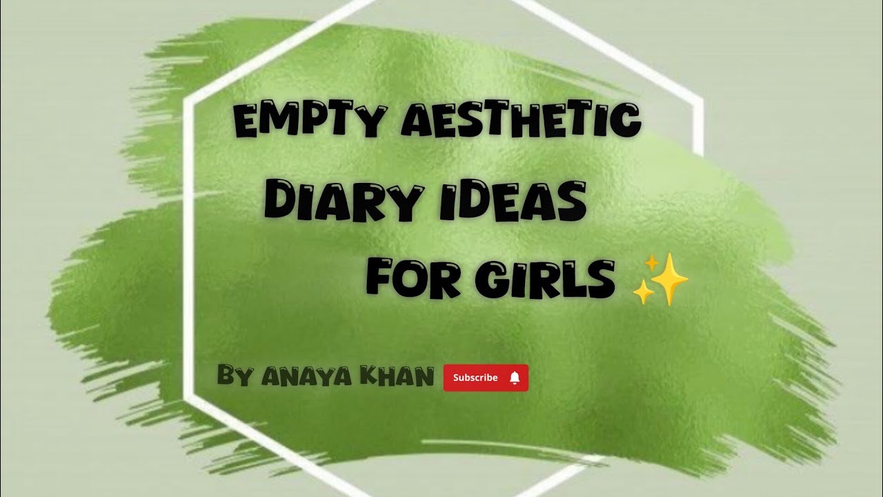Empty diary ideas 💡 | Aesthetic ideas for girls | Anaya Khan - YouTube
