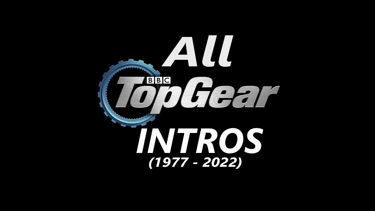 All Top Gear UK Intros (1977 - 2022) - YouTube