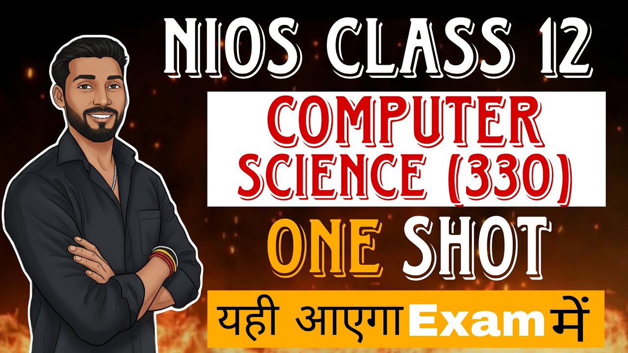 NIOS CLASS 12 COMPUTER SCIENCE (330) ONE SHOT || QUESTION PAPER ...