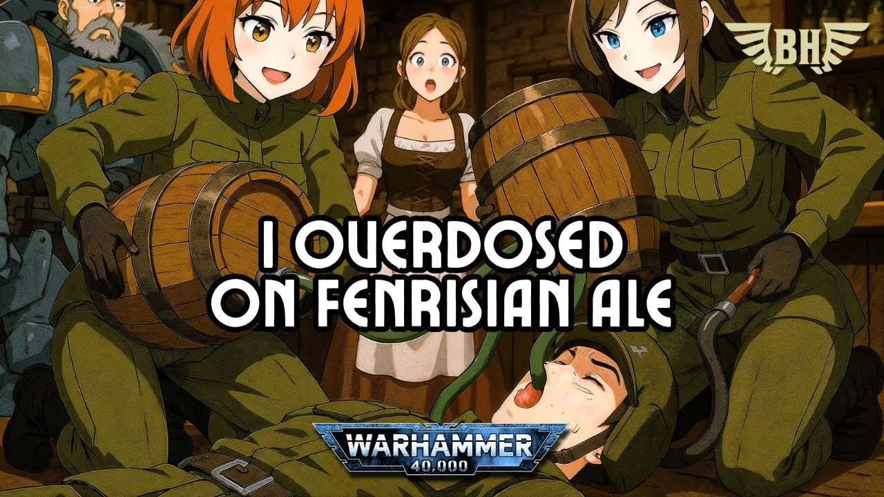 I overdosed on Fenrisian Ale (inspired by Warhammer 40K) - a Fan Made ...