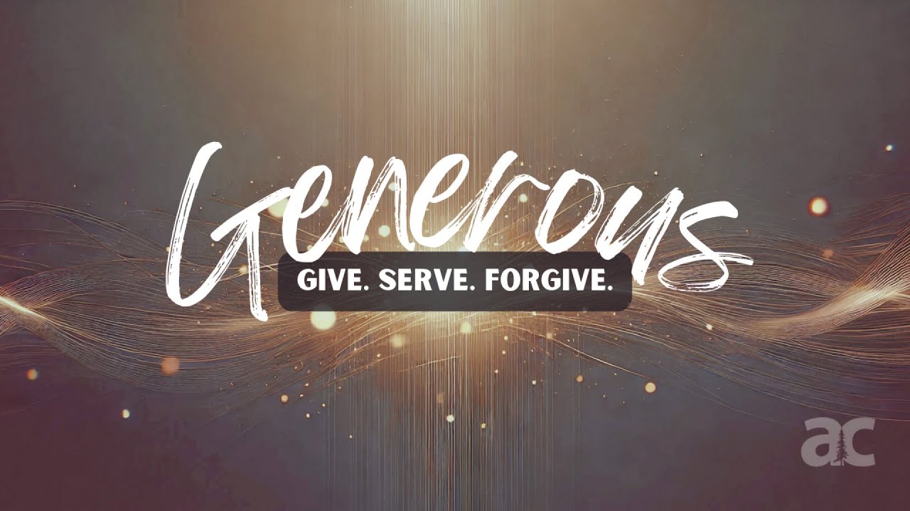 Alpine Church Sermon | "Generous" Series - 03 | "Generosity That Gets ...