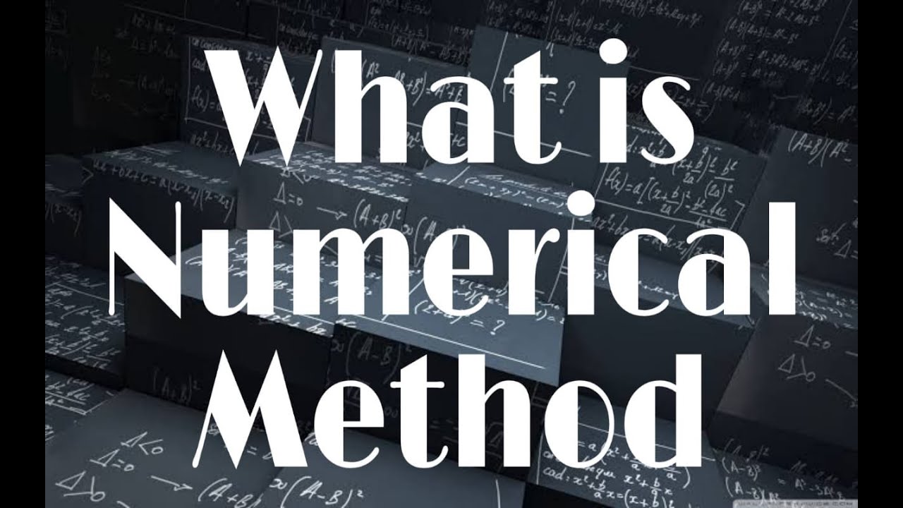 What is Numerical Method | Analytical Method | Experimental Method ...