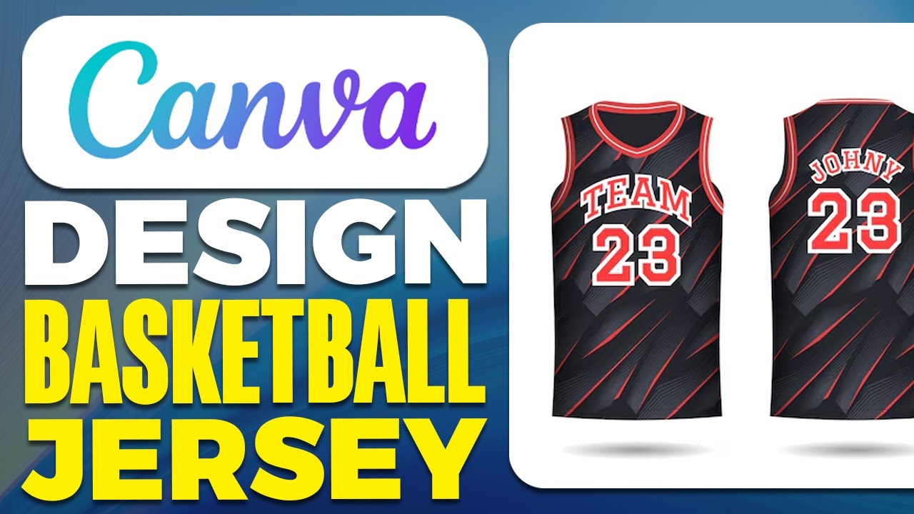 How To Design Basketball Jersey in Canva (2025) - YouTube