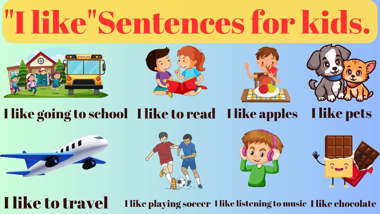 Learn 30 Sentences in English for kids | practice With me | " I like ...