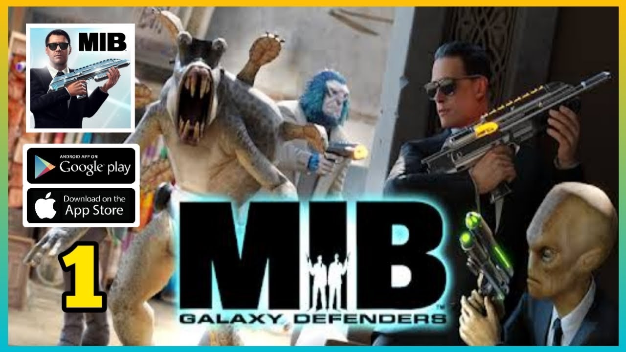 MIB Galaxy Defenders Free 3D Gameplay (android.ios) Part-1 - YouTube