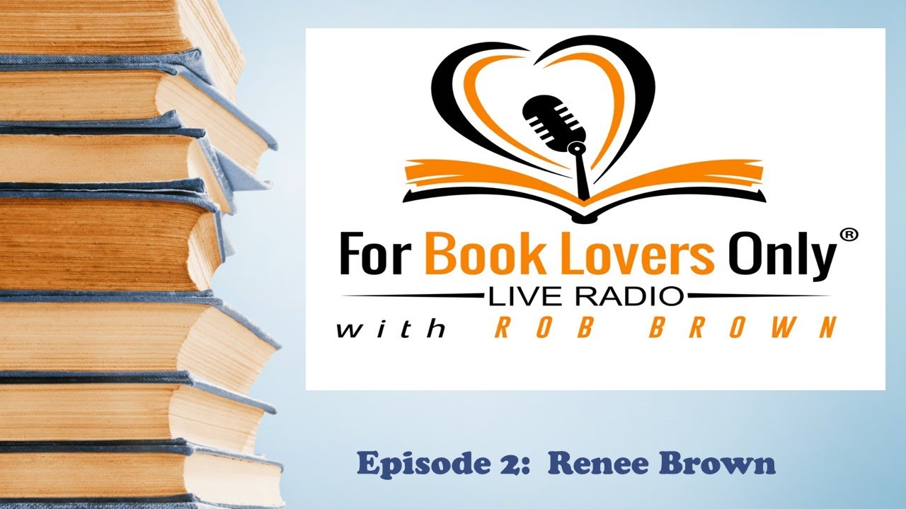 For Book Lovers Only Live Radio! Interview - Renee Brown - YouTube