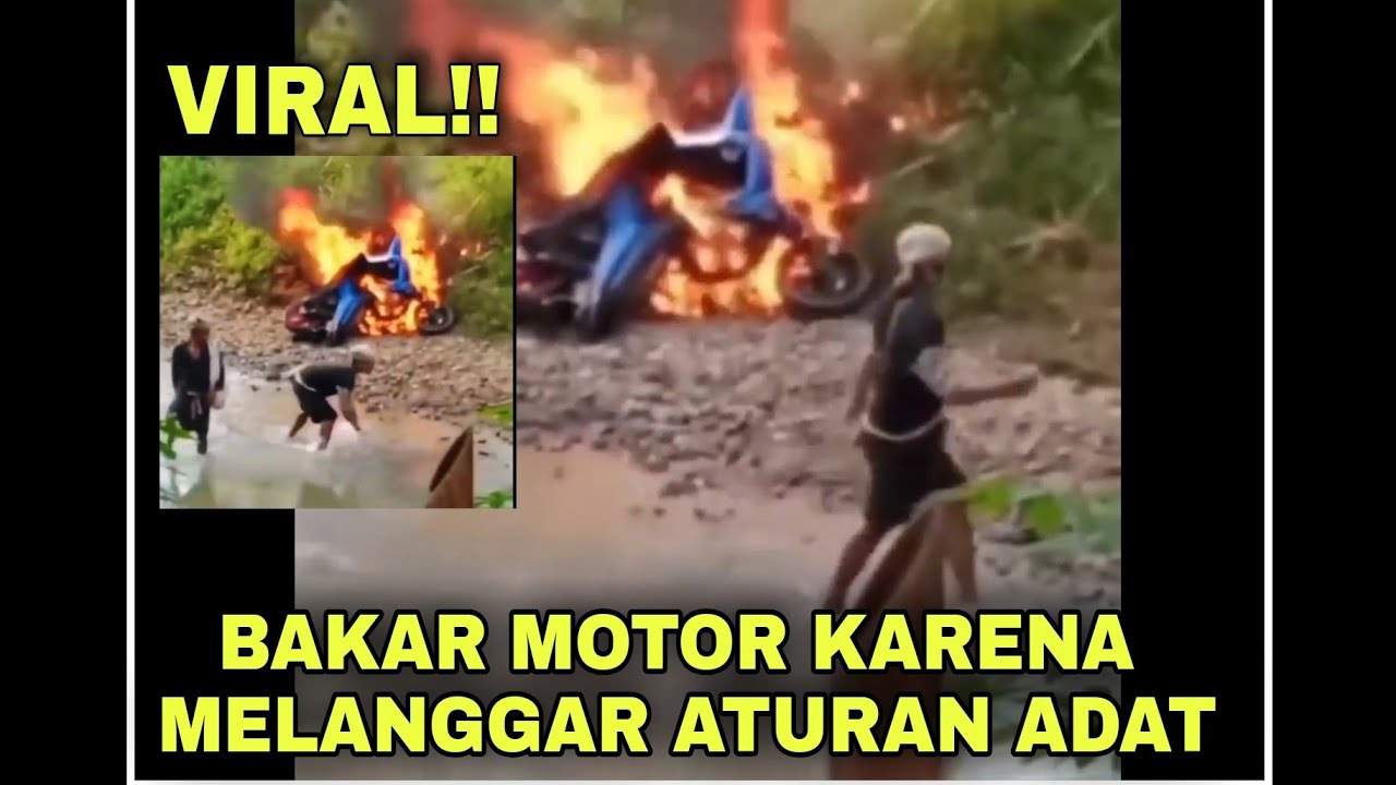 VIRAL!! WARGA BADUY BAKAR MOTOR || YANG LANGGAR ATURAN ADAT. - YouTube