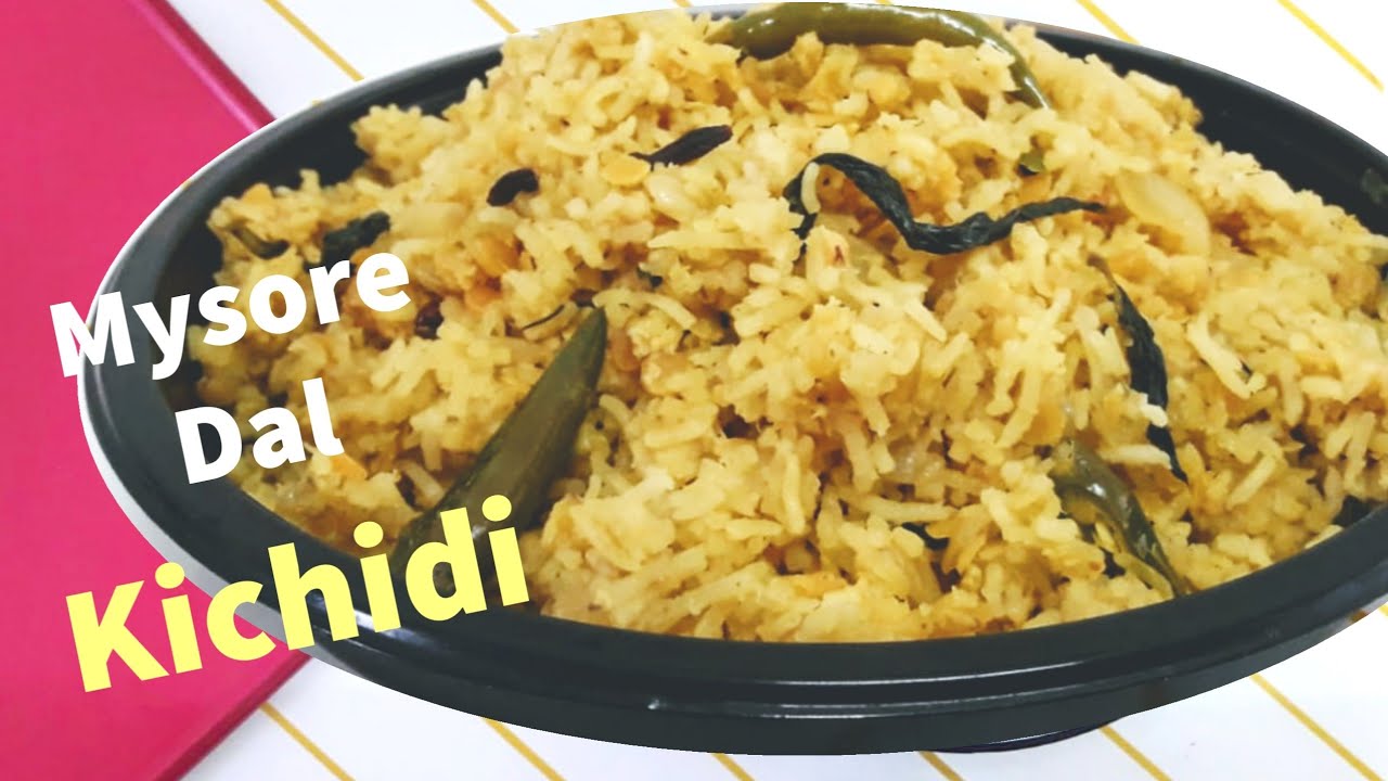 Mysore Dal Kichidi : మైసూర్ దాల్ కిచిడి : రుచి రుచిగా : Instant Food ...