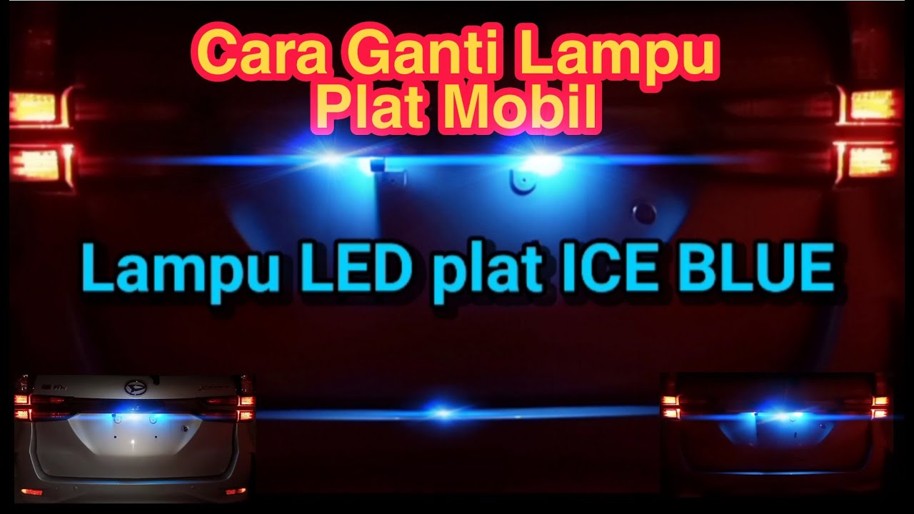 Cara Mudah Ganti Lampu LED Plat Nomor Mobil - YouTube