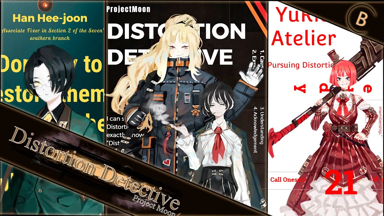 DISTORTION DETECTIVE | ОТЧЕТ: ЮРИЯ И ХАН-ХИ ДЖУН | Project Moon Novella ...