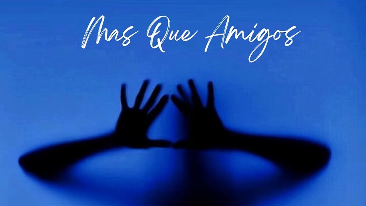 Mati Love - Mas Que Amigos (Official Lyric Video) - YouTube