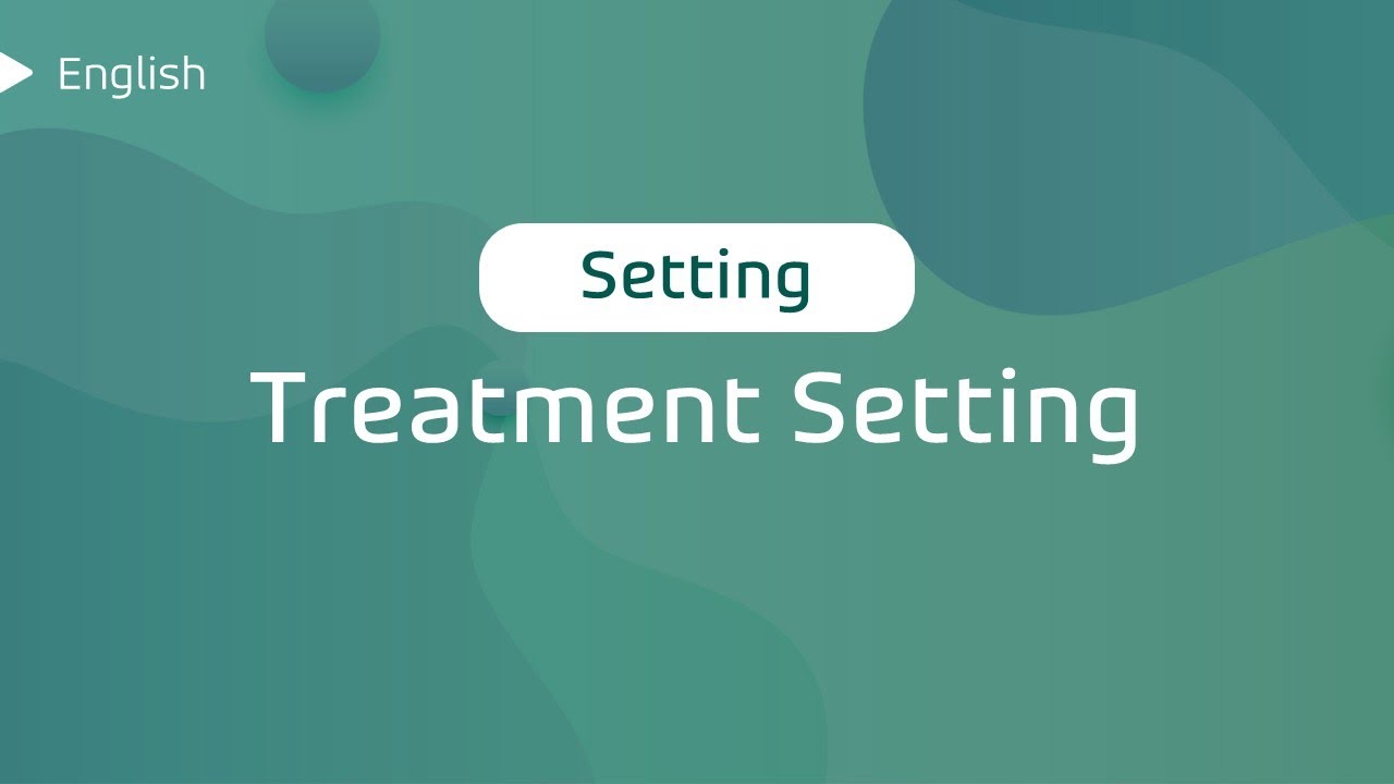 Treatment Setting - YouTube