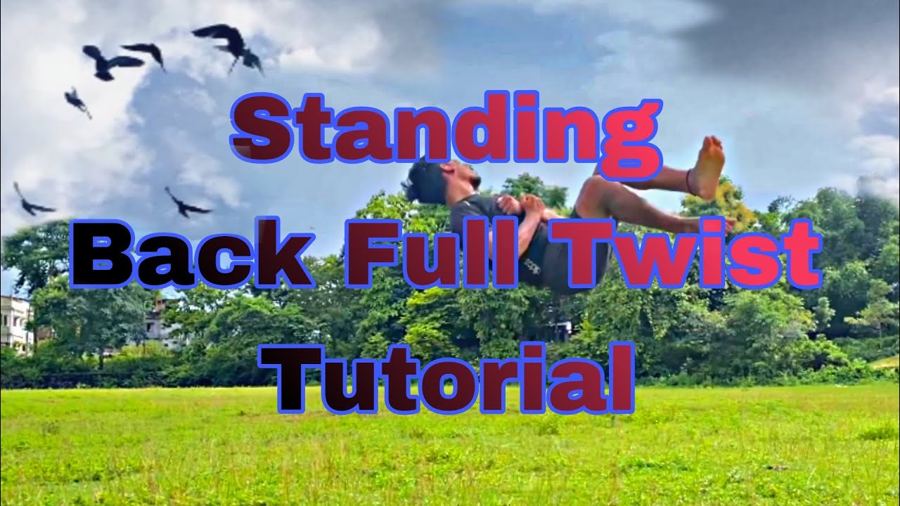How To Standing Back Full Twist 360 Tutorial In Hindi #backfull - YouTube