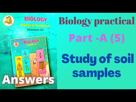 Study of soil samples class 12 Biology practical experiment 5 answers ...