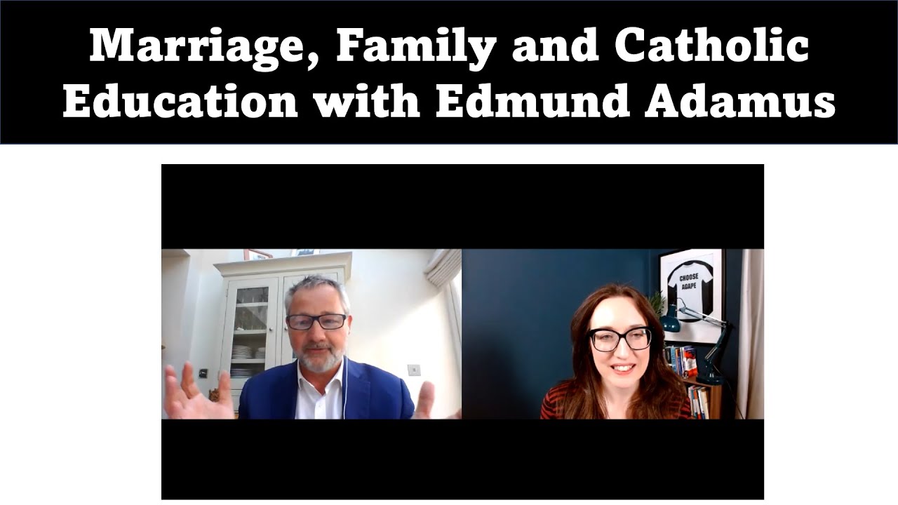 Edmund Adamus on Marriage, Family and Catholic Education - YouTube