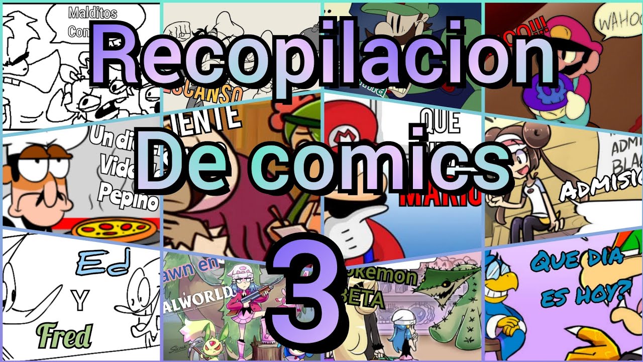 Recopilacion de comics 3: MAS COMICO QUE NUNCA - YouTube