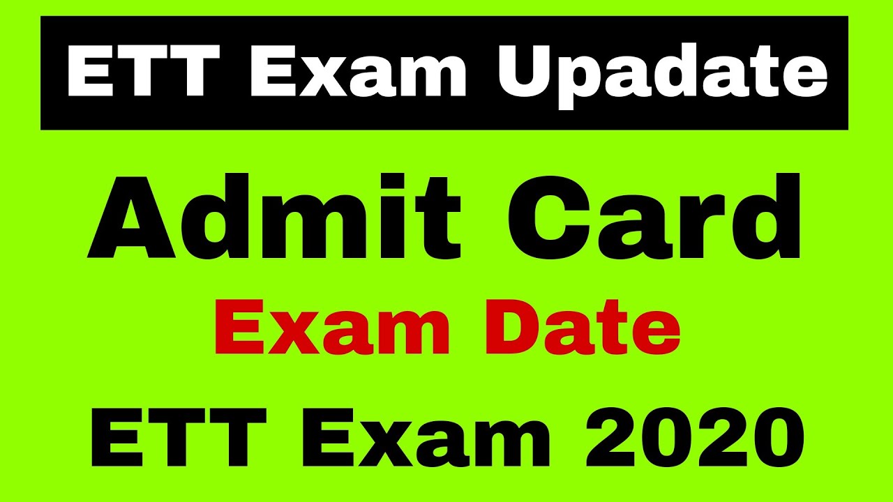 ETT Admit Card 2020 || ETT 2nd Paper New Update || ETT Exam Latest News ...